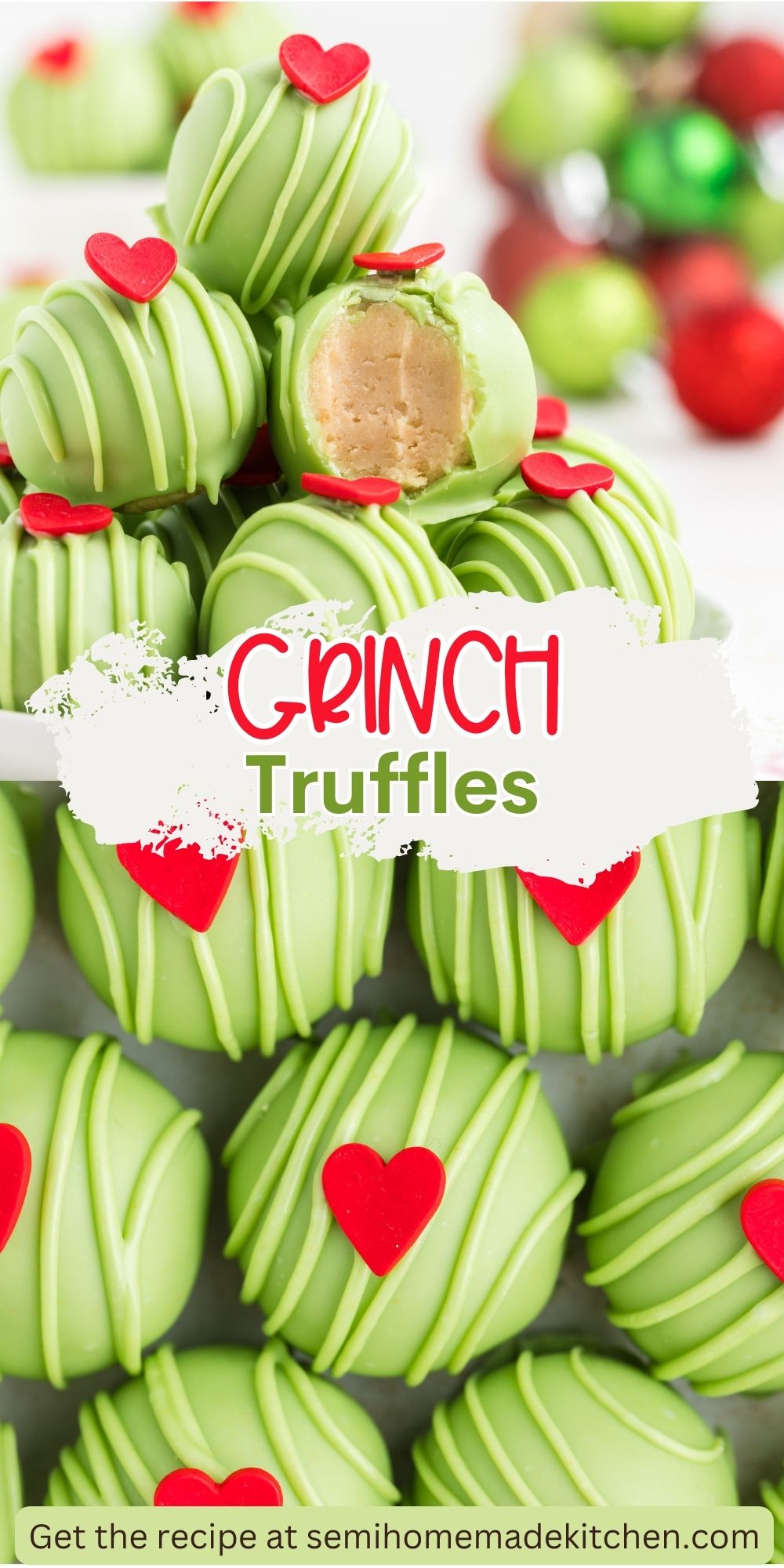 Grinch Truffles - The Best Christmas Treat - Semi Homemade Kitchen
