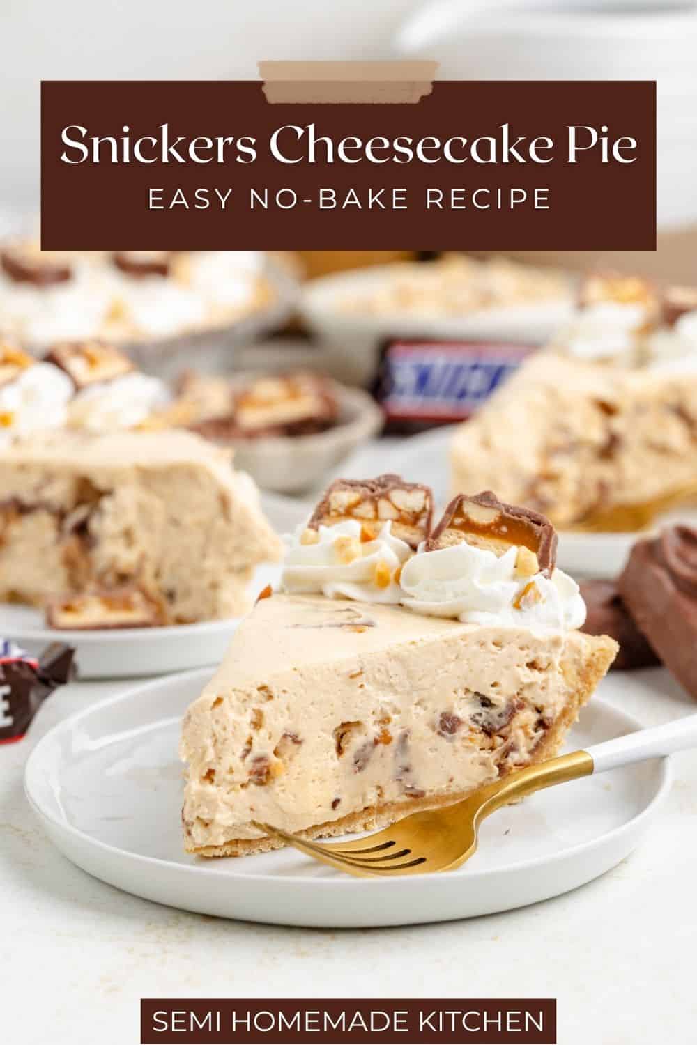 Easy No-Bake Snickers Pie - Semi Homemade Kitchen