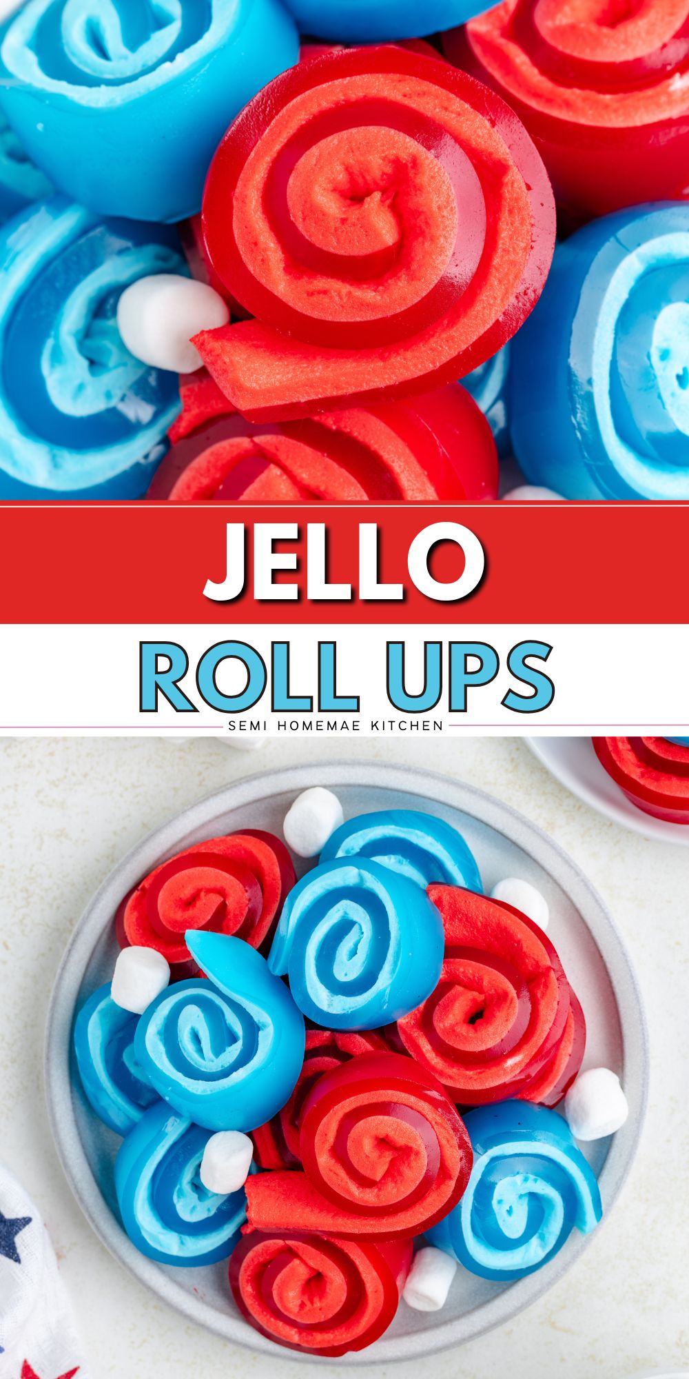 Jello Roll Ups - Semi Homemade Kitchen